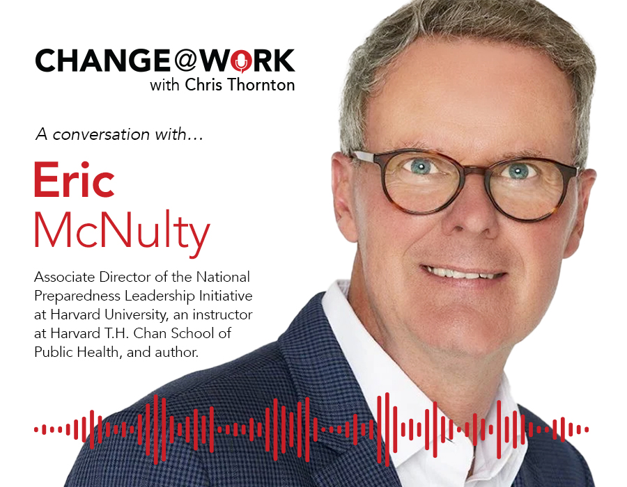 Episode 31: Learning about Change and Leadership Through Crisis - Do Change Right