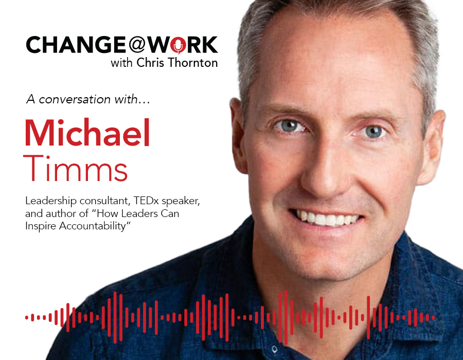 Episode 41: Building Healthy Cultures of Accountability - Do Change Right